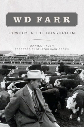 ‘Cowboy in the Boardroom’ shares the story of water legend W.D. Farr ...