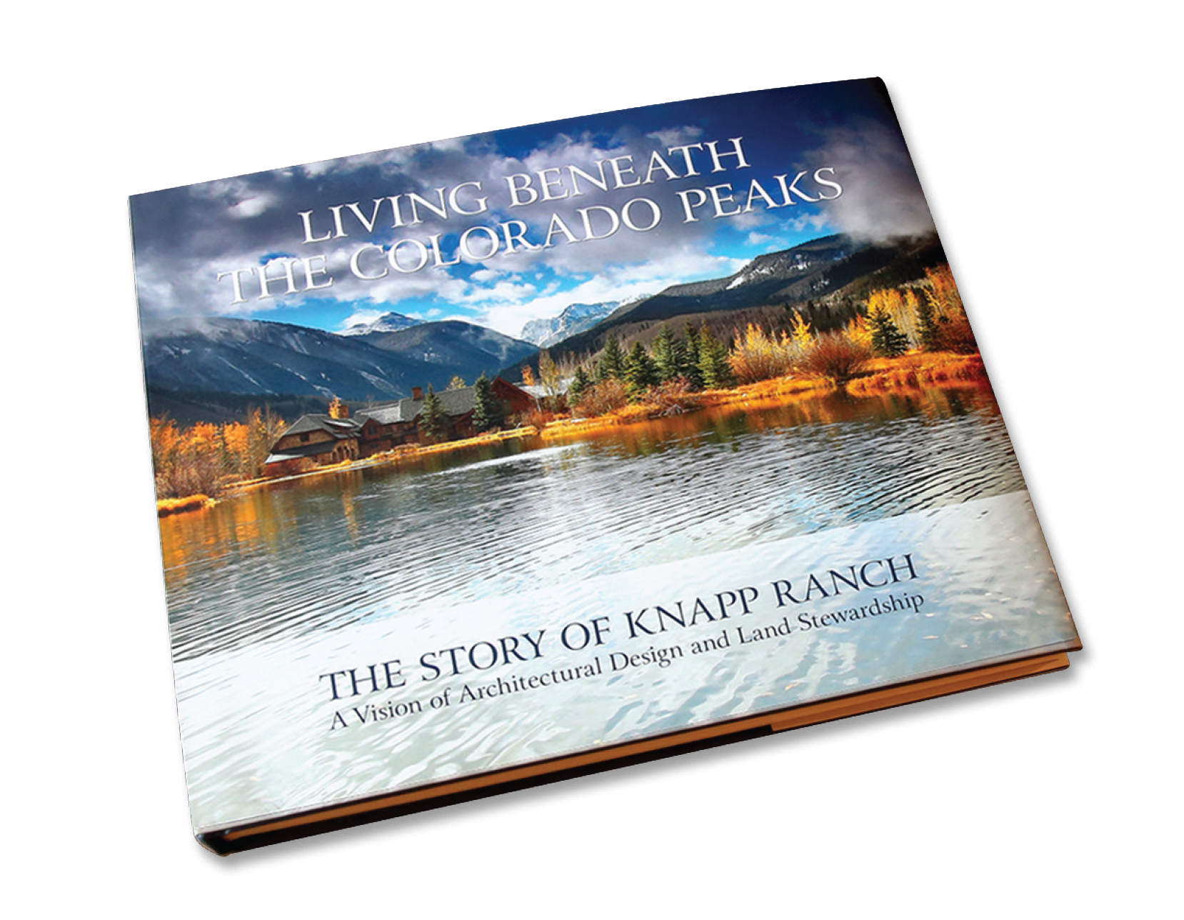 Meet Bud Knapp, author of ‘Living Beneath the Colorado Peaks,’ at ...