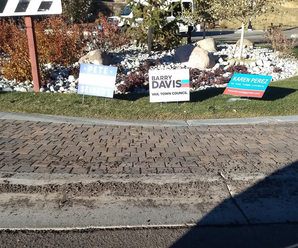 Vail campaign signs are back and will stay up until the election ...
