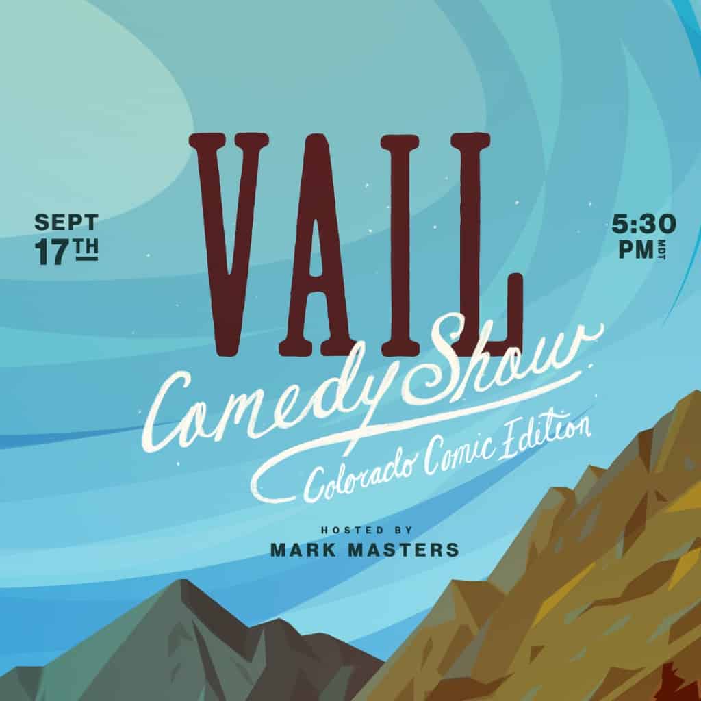 Vail Comedy Show celebrates first anniversary with Colorado comedian ...