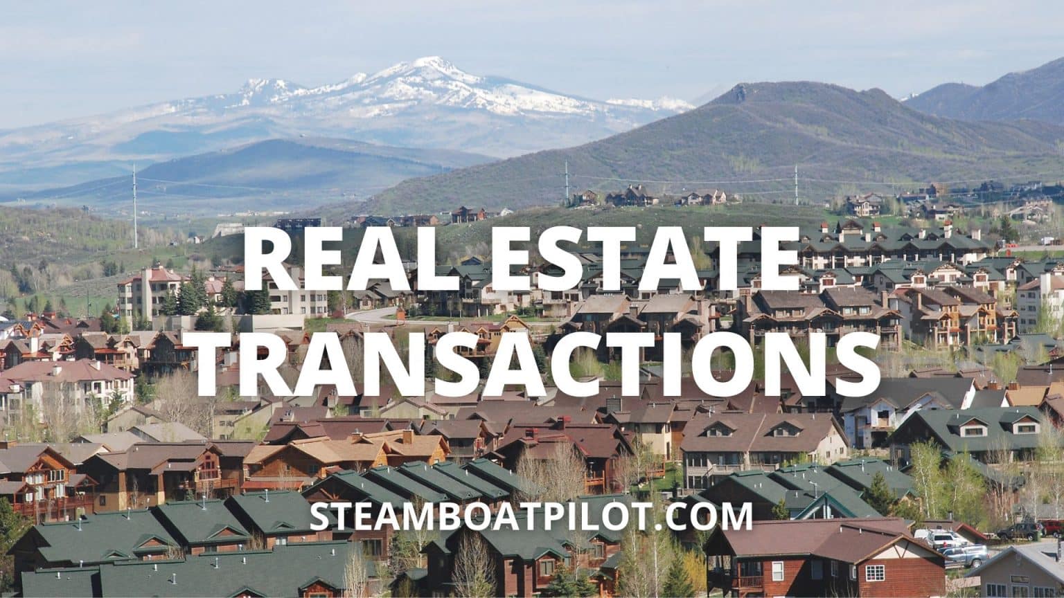 Real estate transactions — May 28 – June 3 | SteamboatToday.com