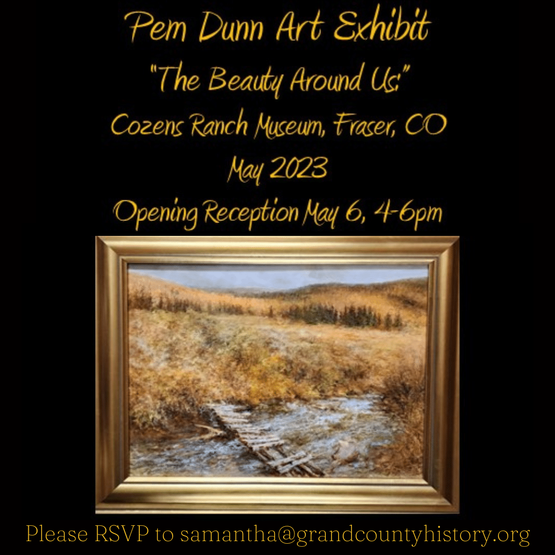 Meet artist Pem Dunn at Cozens Ranch Museum | SkyHiNews.com
