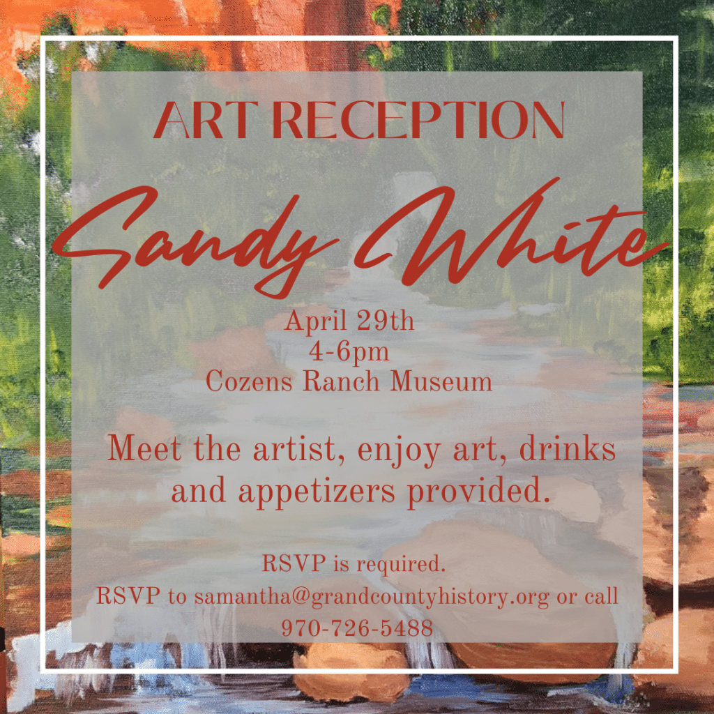 Meet artist Sandy White at Cozens Ranch Museum | SkyHiNews.com