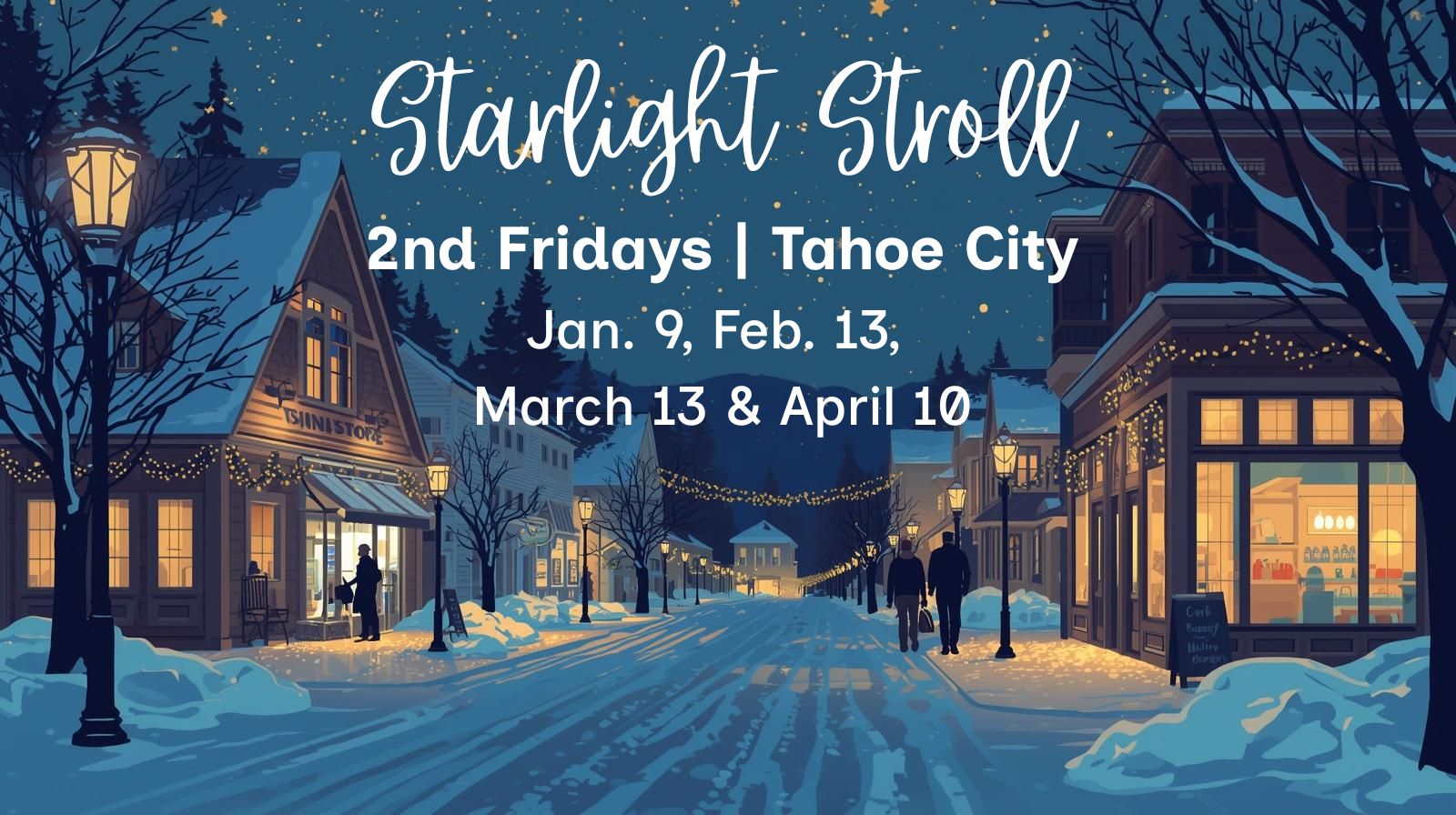 Tahoe City launches 2nd Friday Starlight Strolls with interactive Shop ...