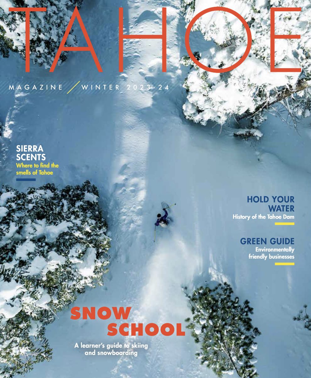 Tahoe Magazine Winter 2023 | TahoeDailyTribune.com